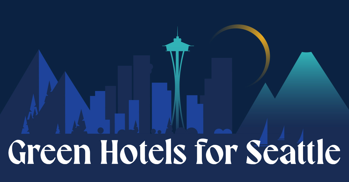 Home - Green Hotels for Seattle